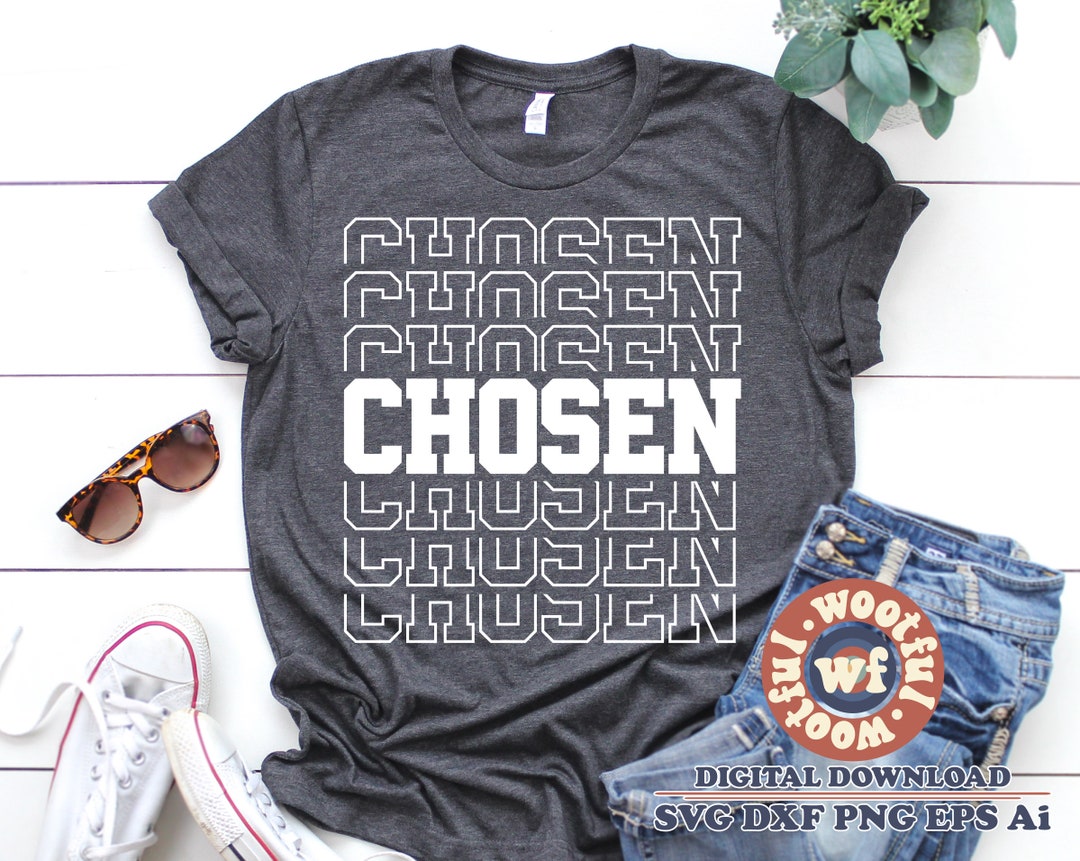 Chosen Svg, Stacked Svg, Christian Svg, Jesus Svg, God Svg, Religious ...