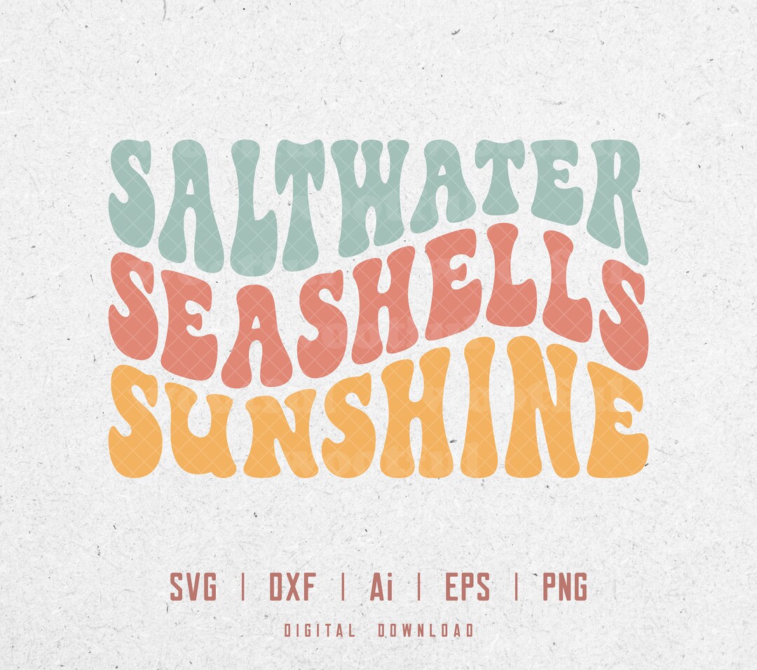 Saltwater Seashells Sunshine Svg, Summer Svg, Vacation Svg, Wavy ...
