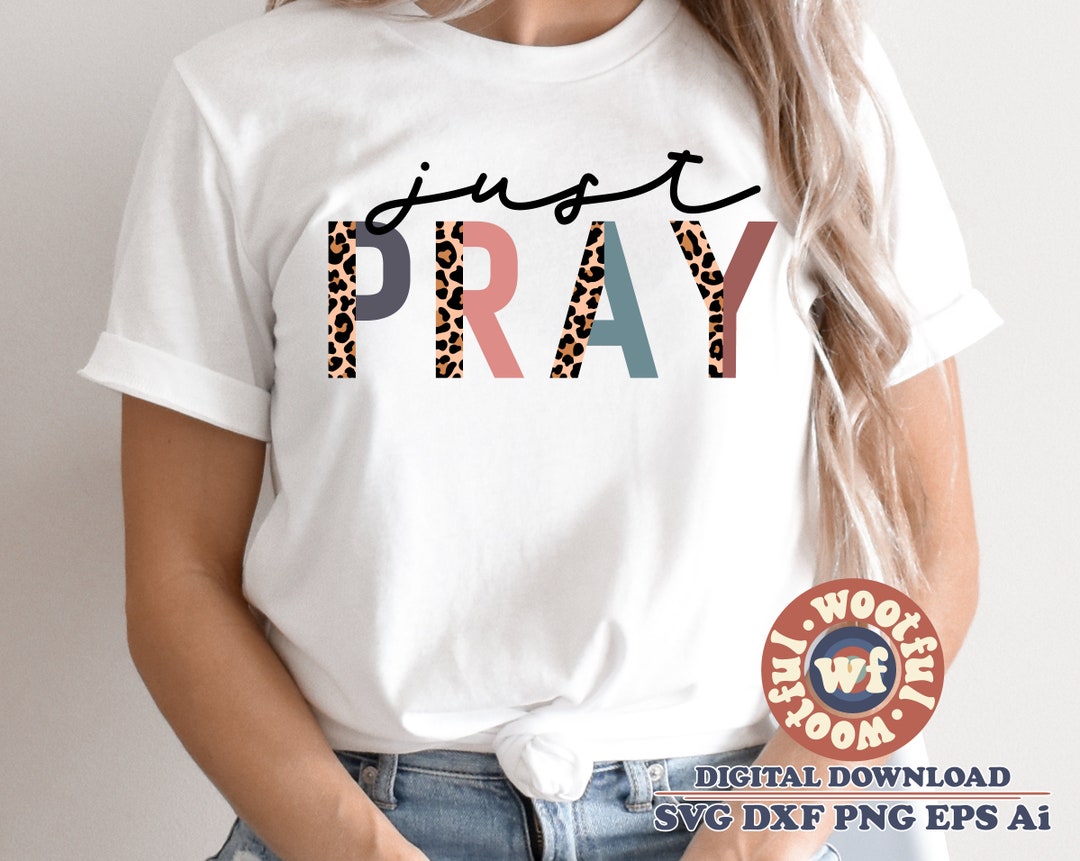 Just Pray Svg, Leopard Print Svg, Christian Svg, Religious Quote ...