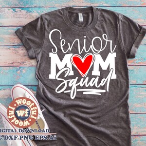 Senior Mom Squad Svg, Back to School Svg, Svg, Graduation Svg, Mother ...