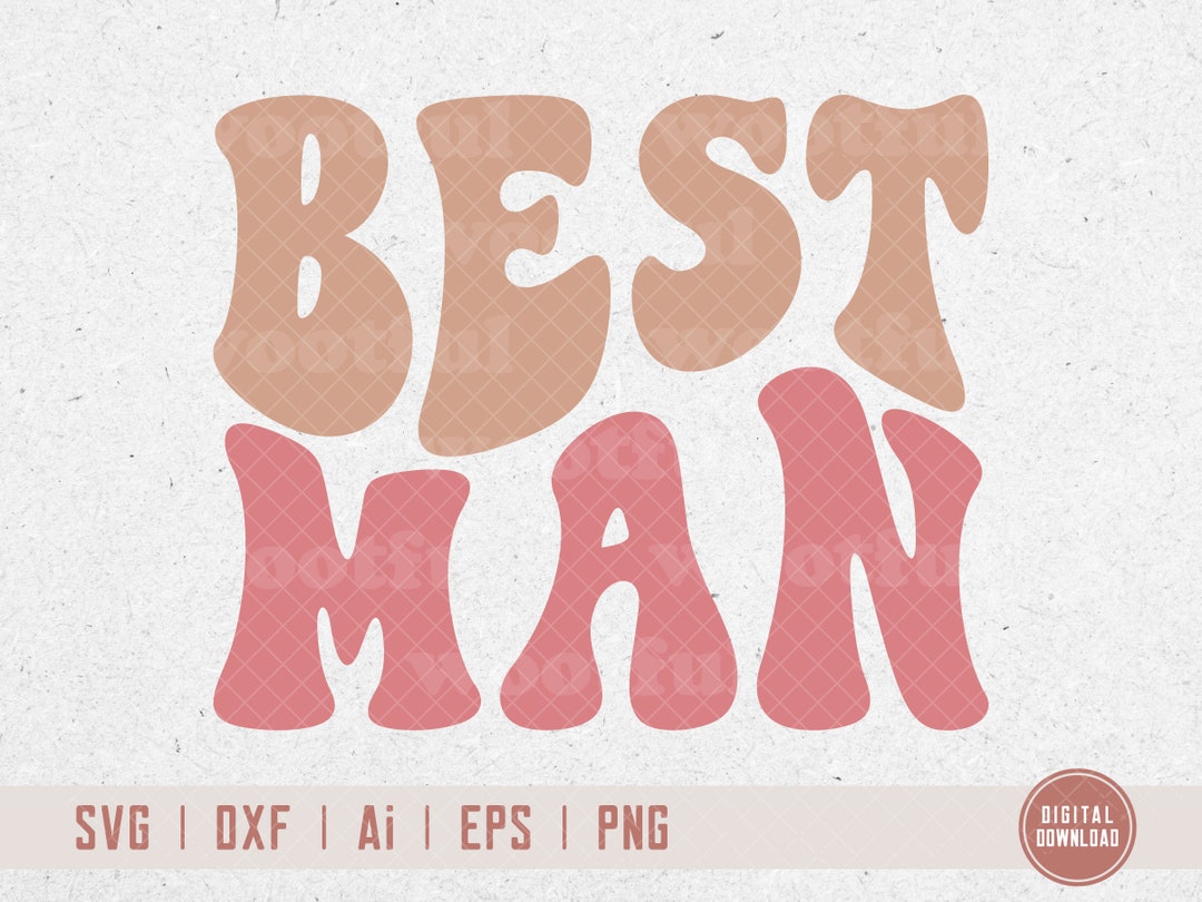 Best Man Svg Groomsman Svg Groom Svg Bridal Svg Wedding - Etsy
