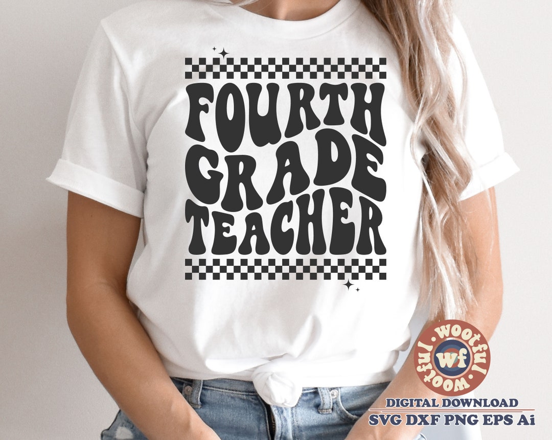 Fourth Grade Teacher Svg, 4th Grade Svg, Back to School Svg, Teacher ...