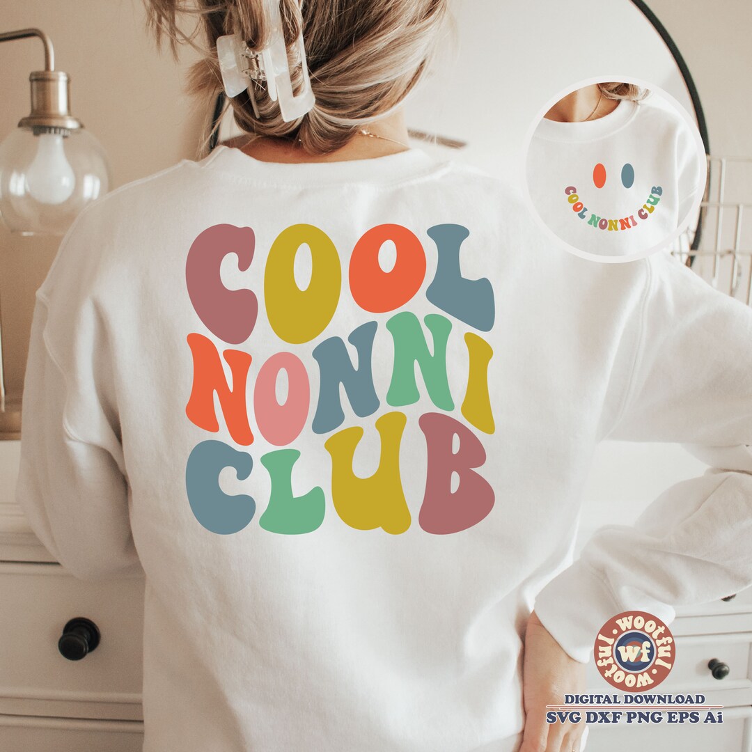 Cool Nonni Club Svg, Nonni Svg, Grandma Svg, Grammy Life Svg ...