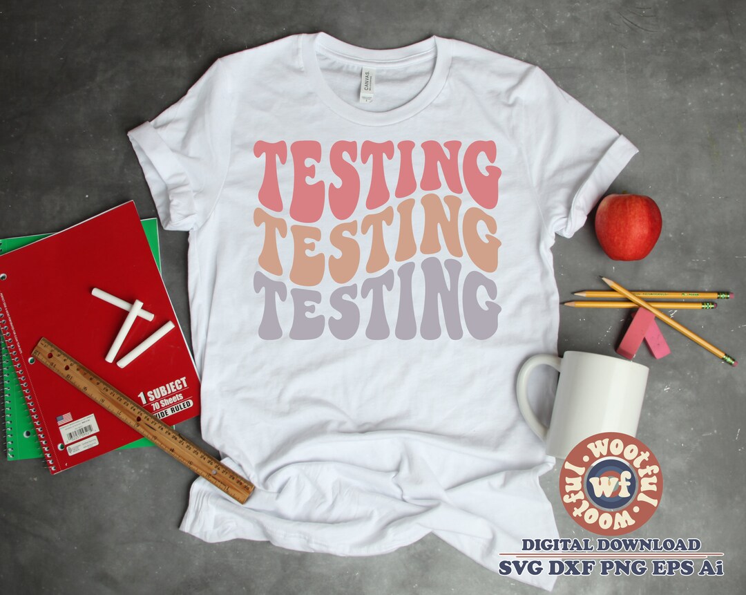 Testing Svg Show Your Work Svg Test Day Svg Teacher Svg - Etsy