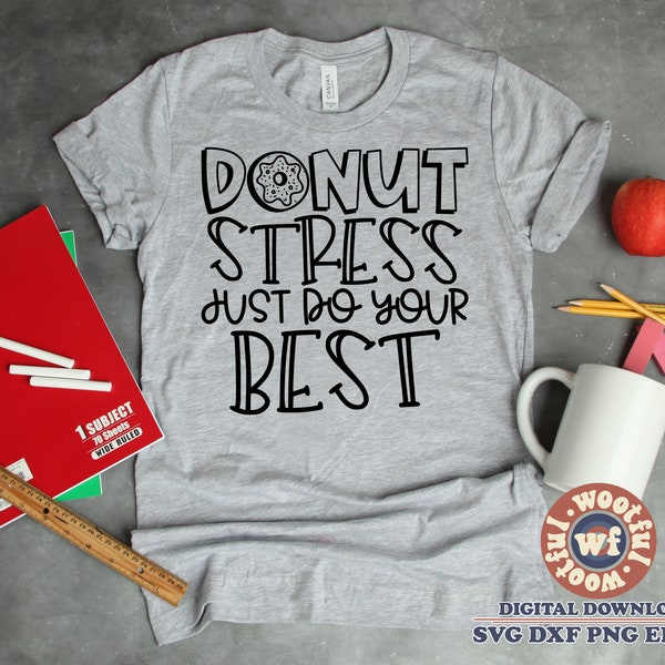 Donut Stress Just Do Your Best - Etsy
