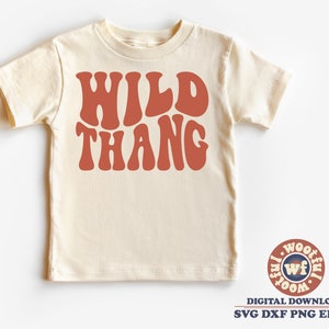 Wild Thang Svg, Wildling Svg, Wavy Letters Svg, Wild Toddler Svg, Wild ...
