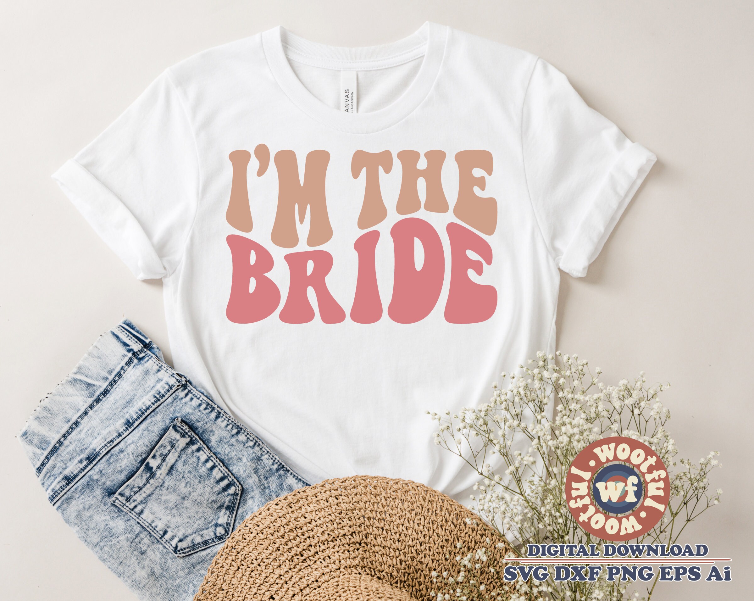 I'm the Bride Svg, Bridal Svg, Wedding Svg, Bridesmaid Svg, Wavy ...