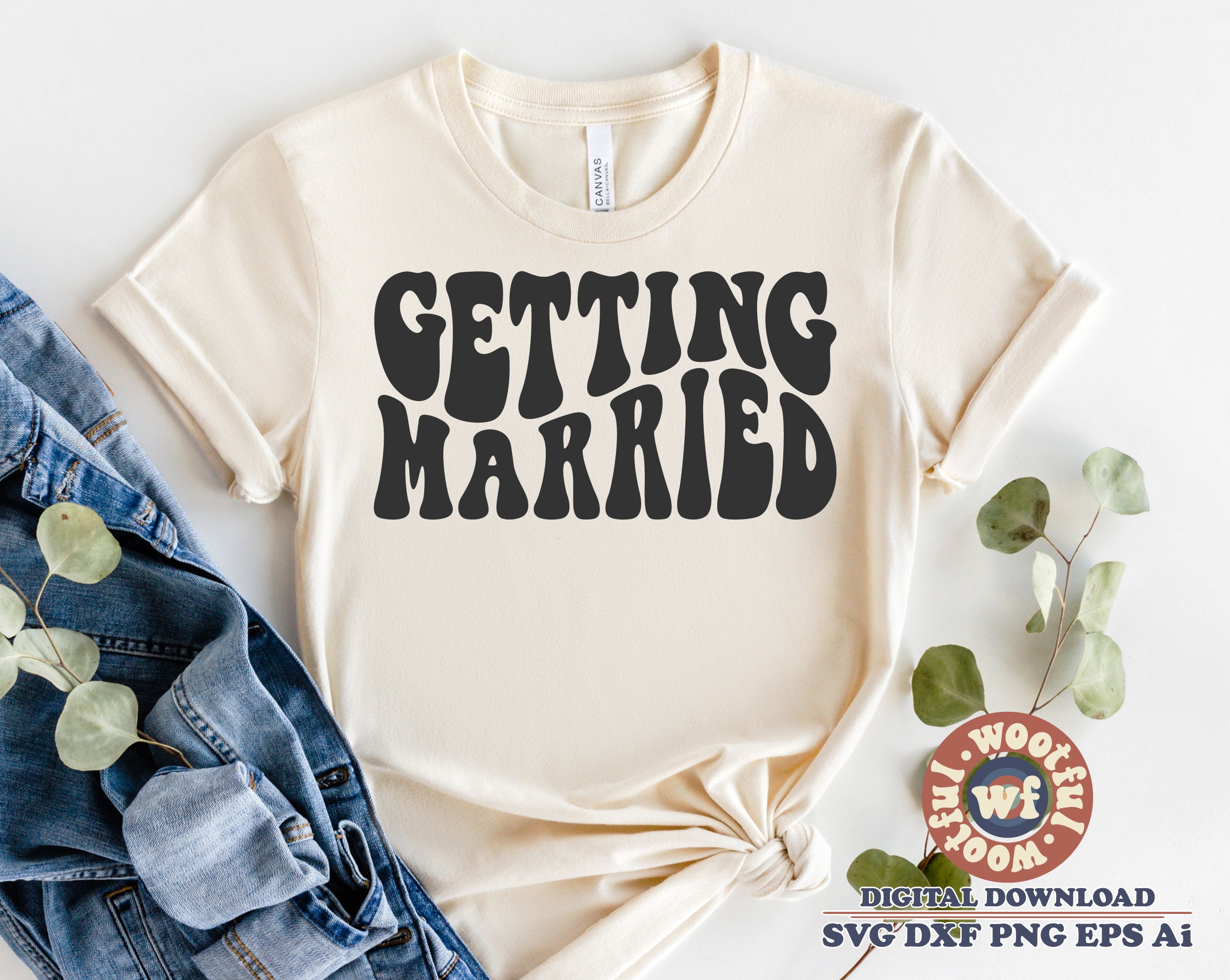 Getting Married Svg, Bride Svg, Wedding Svg, Bridesmaid Svg, Wavy ...