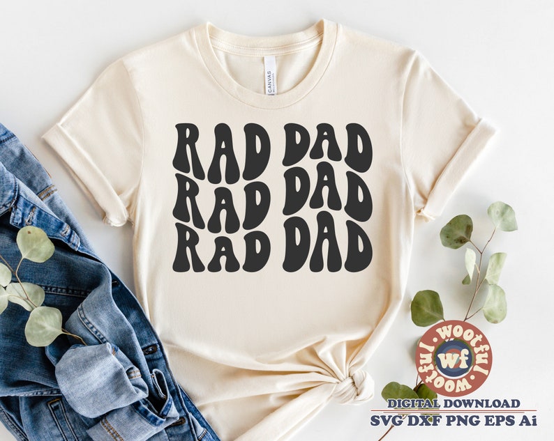 Rad Dad Svg, Father Svg, Happy Father's Day Svg, Dad Svg, Daddy Svg ...