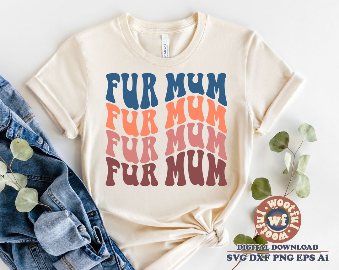 Fur Mum Svg, Dog Lover Svg, Dog Mum Svg, Cat Mum Svg, Cat Lover Svg ...