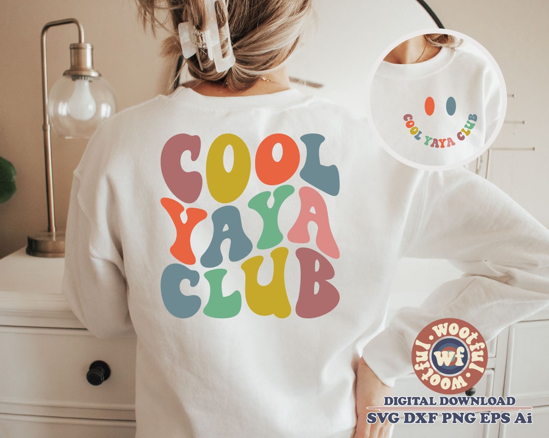 Cool Yaya Club Svg, Yaya Svg, Grandma Svg, Yaya Life Svg, Grandmother Svg, Wavy Letters Svg, Svg ...