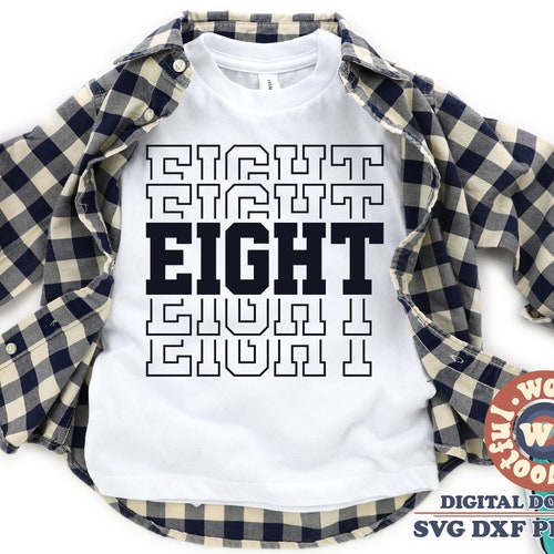 8th Birthday Svg Eighth Birthday SVG I Make Eight Look - Etsy