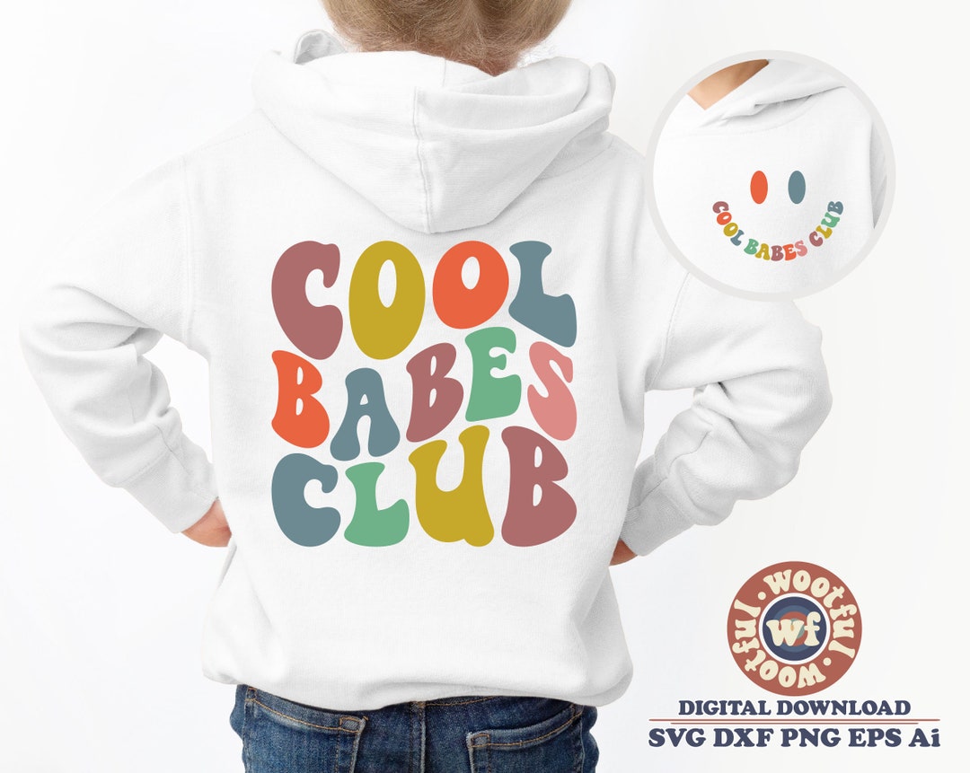 Cool Babes Club Svg, Cool Kiddo Svg, Cool Girl Svg, Cool Babe Svg ...