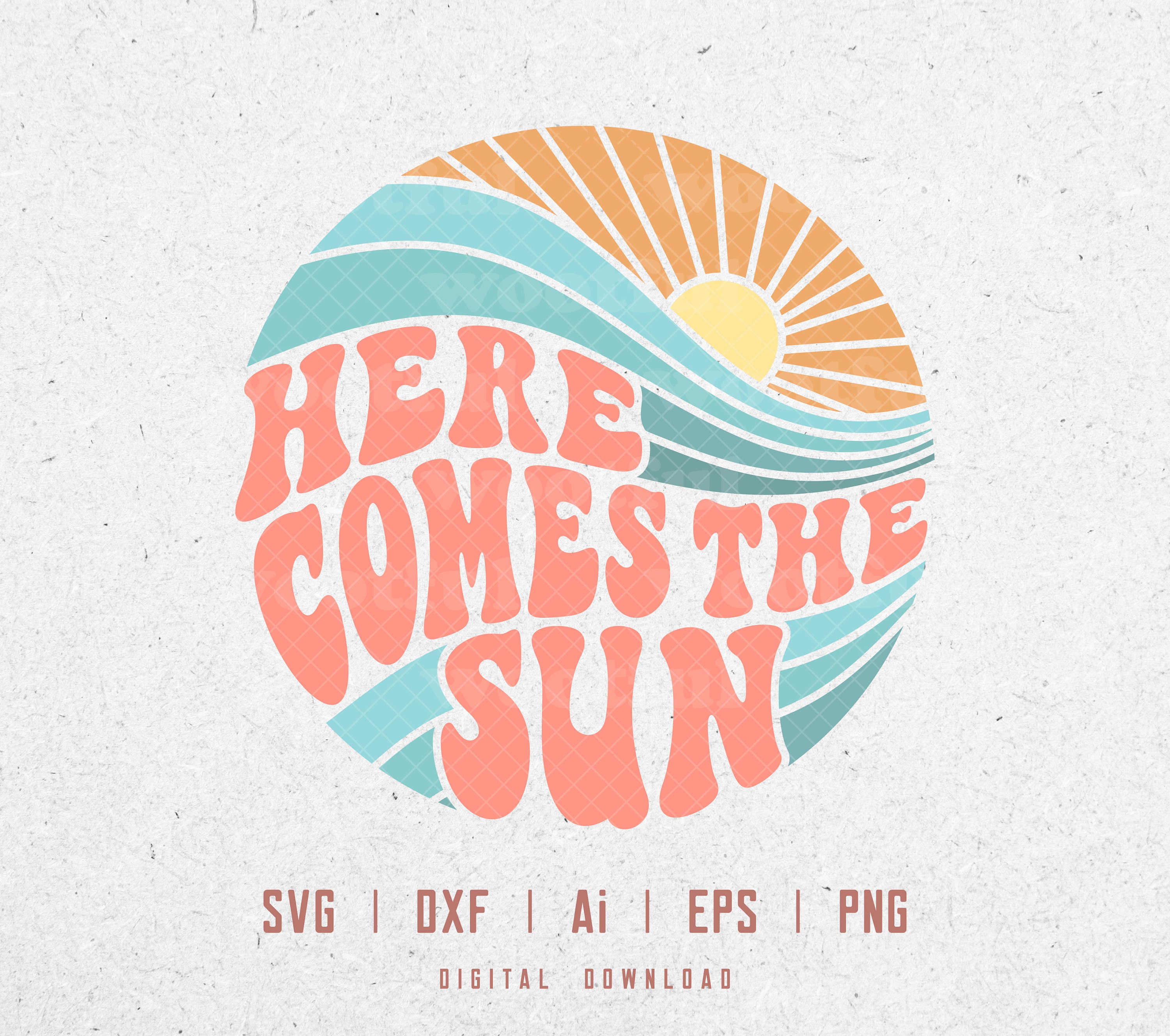 Here Come the Sun Svg, Summer Svg, Sunshine Svg, Vacation Svg, Wavy ...