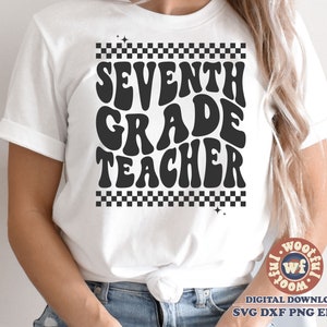 Seventh Grade Teacher Svg, 7th Grade Svg, Back to School Svg, Teacher ...