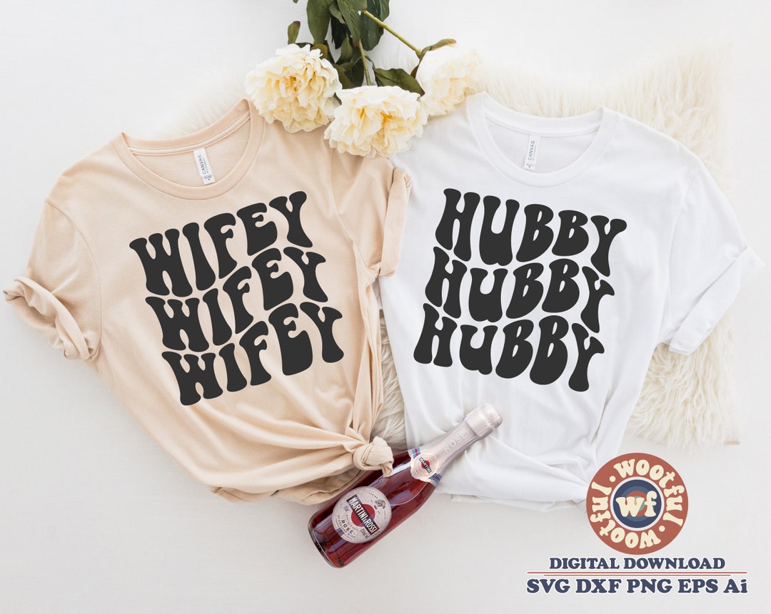 Wifey Svg, Hubby Svg, Wedding Svg, Anniversary Svg, Wavy Stacked Svg ...