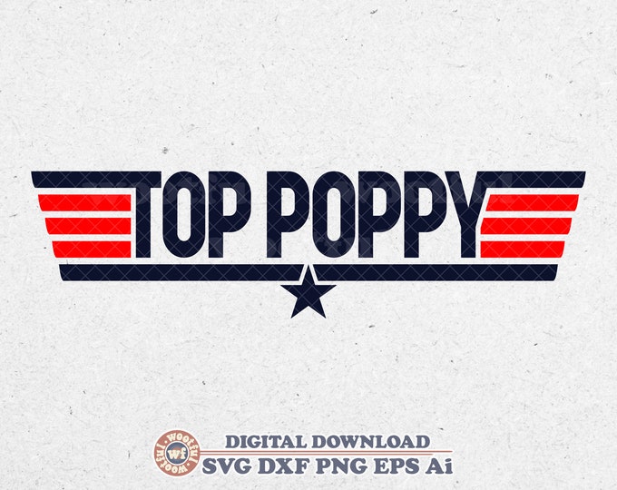 Top Poppy Svg, Grandpa Quote, Grandpa Saying, Grandfather Svg, Father's ...