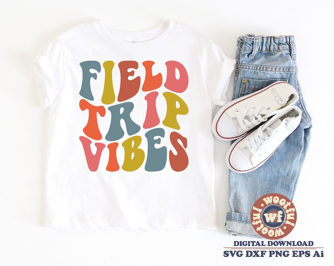 Field Trip Vibes Svg, School Field Day Svg, School Game Day Svg, Fun ...