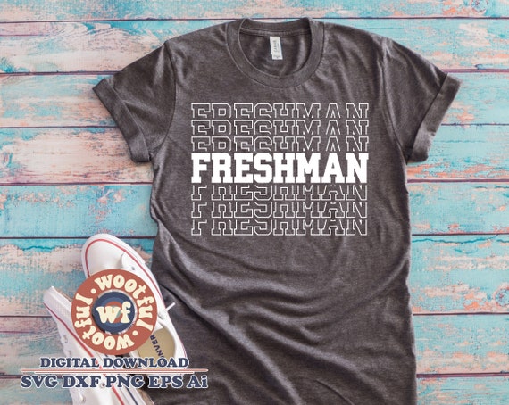 Freshman Svg Stacked Svg Freshman Class Svg Back to School - Etsy