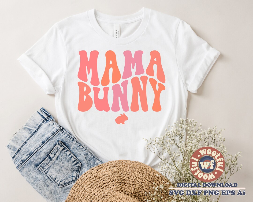 Mama Bunny Svg, Happy Easter Svg, Mother Svg, Bunny Mom Svg, Spring Svg ...