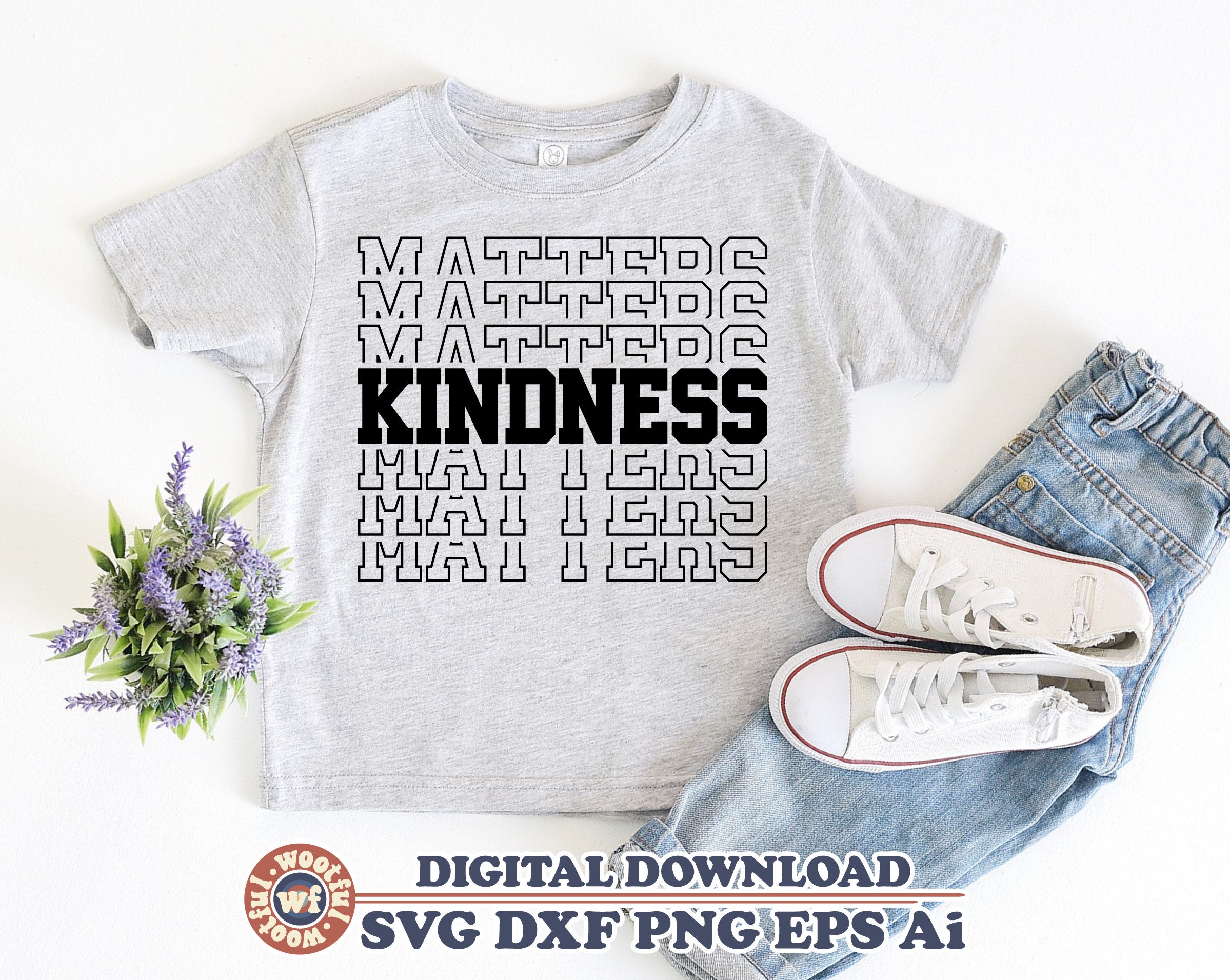 Kindness Matters Svg Kindness Svg Echo Svg Kind Quote Kind - Etsy UK
