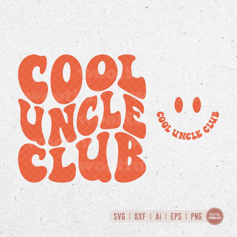 Cool Uncle Club Svg, Uncle Svg, Family Reunion Svg, Uncle Life Svg ...