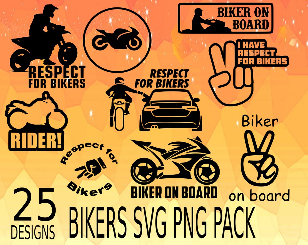 Respect for Bikers SVG PNG Design Bundle Cricuit Design Pack Moto Rider ...
