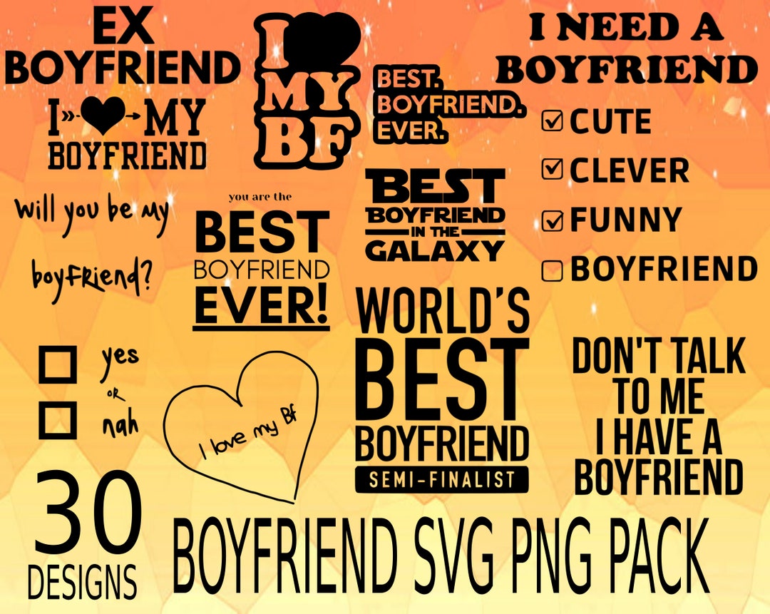 Boyfriend SVG PNG Design Bundle Cricuit Design Pack Love My Boyfriend ...