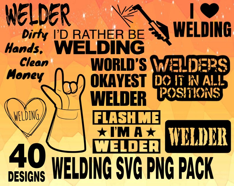 Welding SVG PNG Vector Pack, Svg Png Bundle Welder, Love My Welder ...