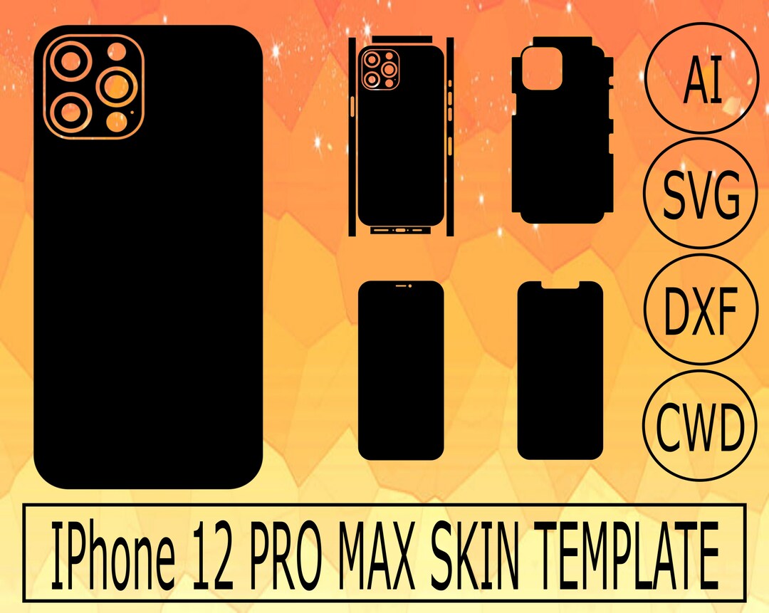 IPhone 12 Pro Max Skin Template SVG AI DXF Corel File Template to Dyi ...