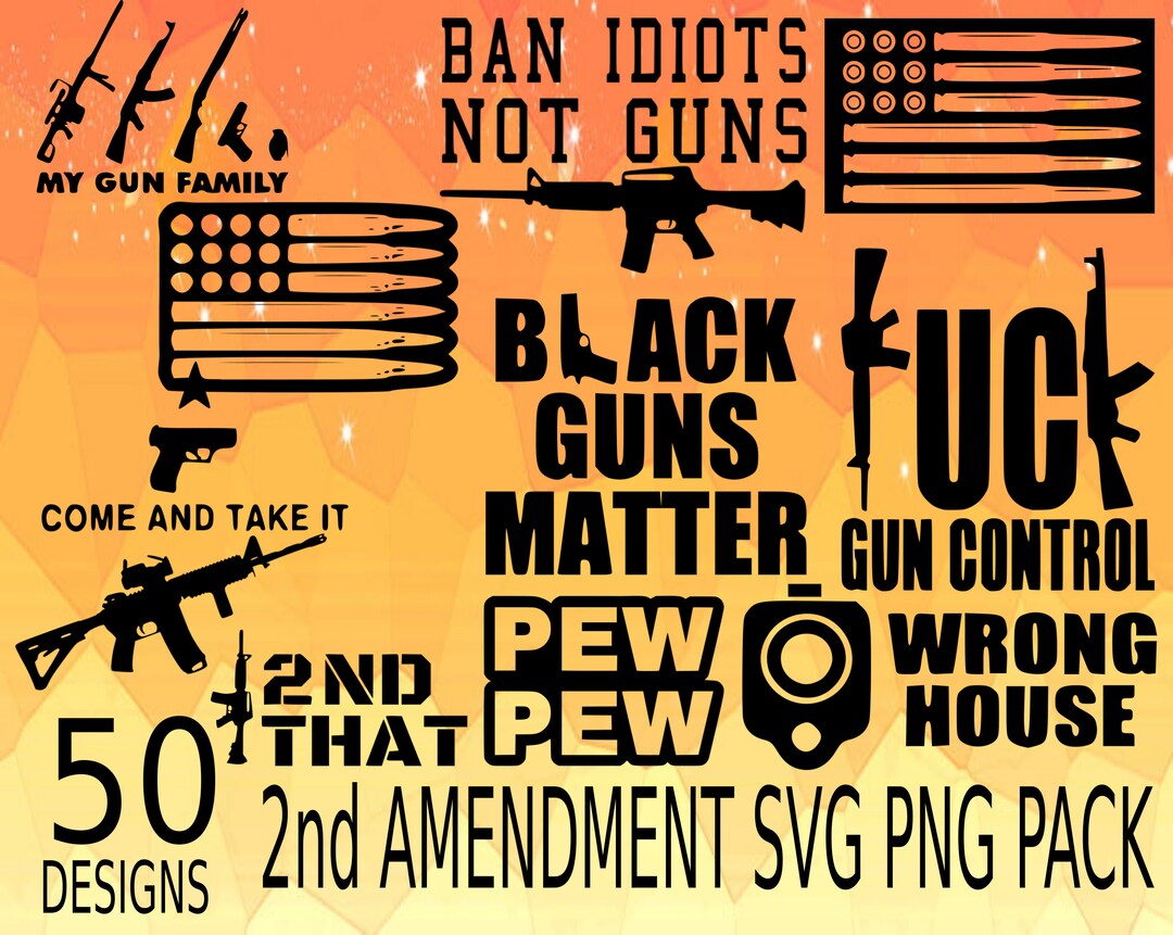 2nd Amendment SVG PNG Design Bundle Cricuit Design Pack I Defend Guns ...