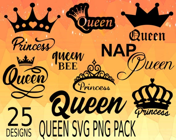 Queen Princess SVG PNG Design Bundle Cricuit Design Pack Queen | Etsy