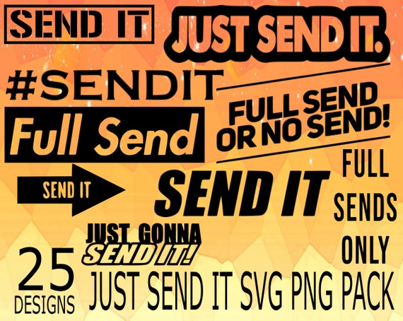 Send It SVG PNG Design Bundle Cricuit Design Pack Send It - Etsy