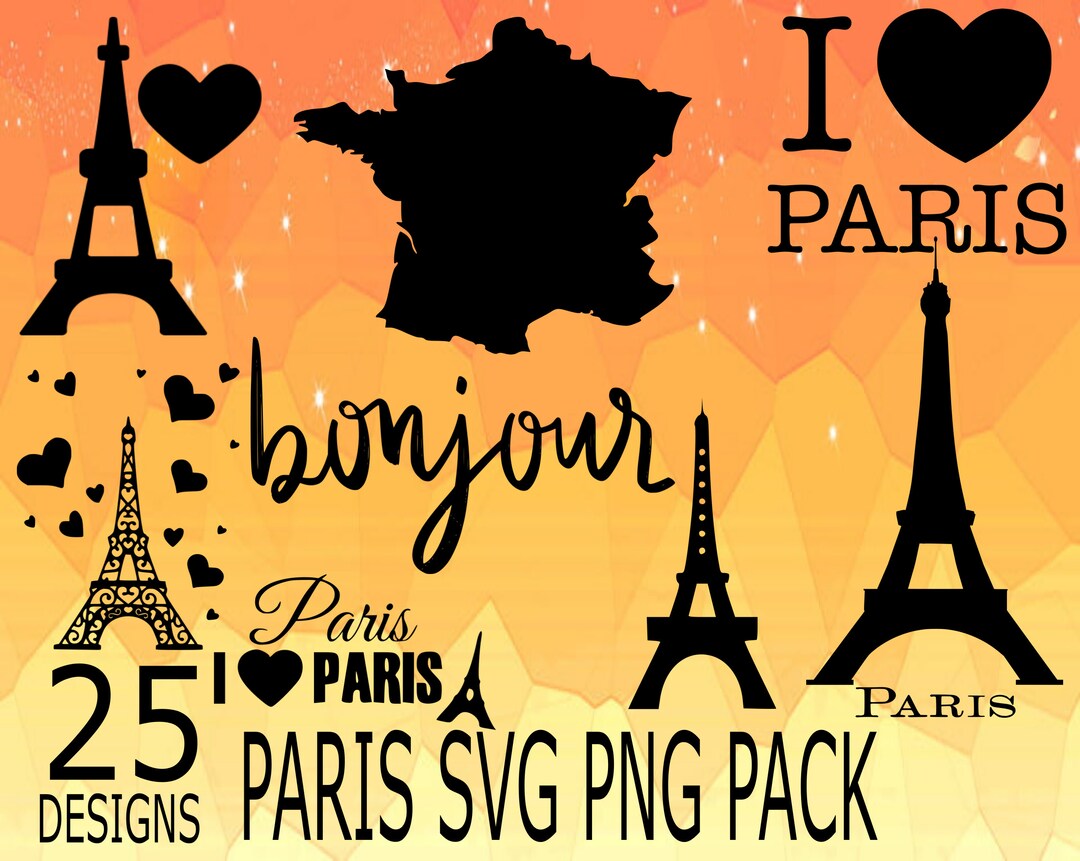 Paris SVG PNG Design Bundle Cricuit Design Pack Love Paris, Love France ...