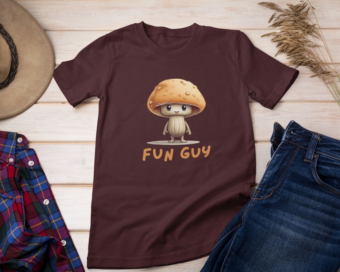 Fun Guy Shirt, Funny T Shirt, Mushroom Shirt, Funny Meme Tee, Meme ...