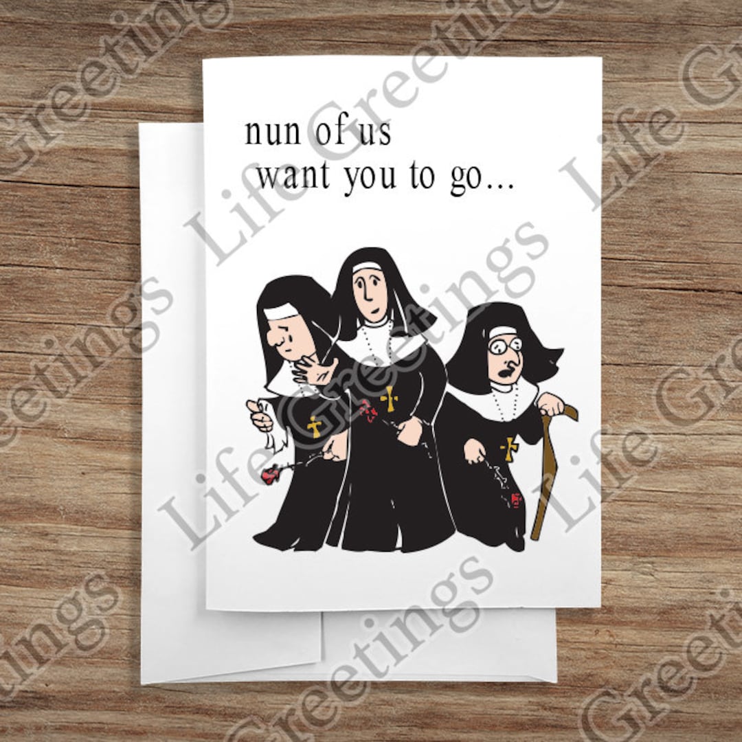 3 Pack of Greeting Cards - You'll Be Missed Collection - "nun of Us ...