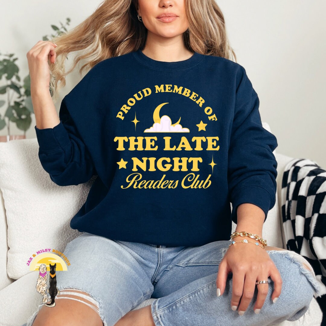 Proud Member of the Late Night Readers Club T Shirt/crewneck - Etsy