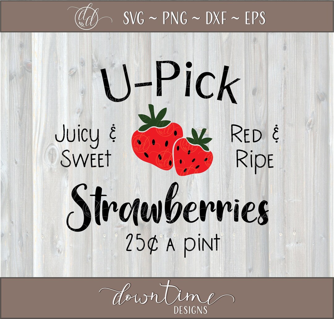 U Pick Fresas en capas SVG, Fresas SVG, Jardinería SVG, Mercado de ...