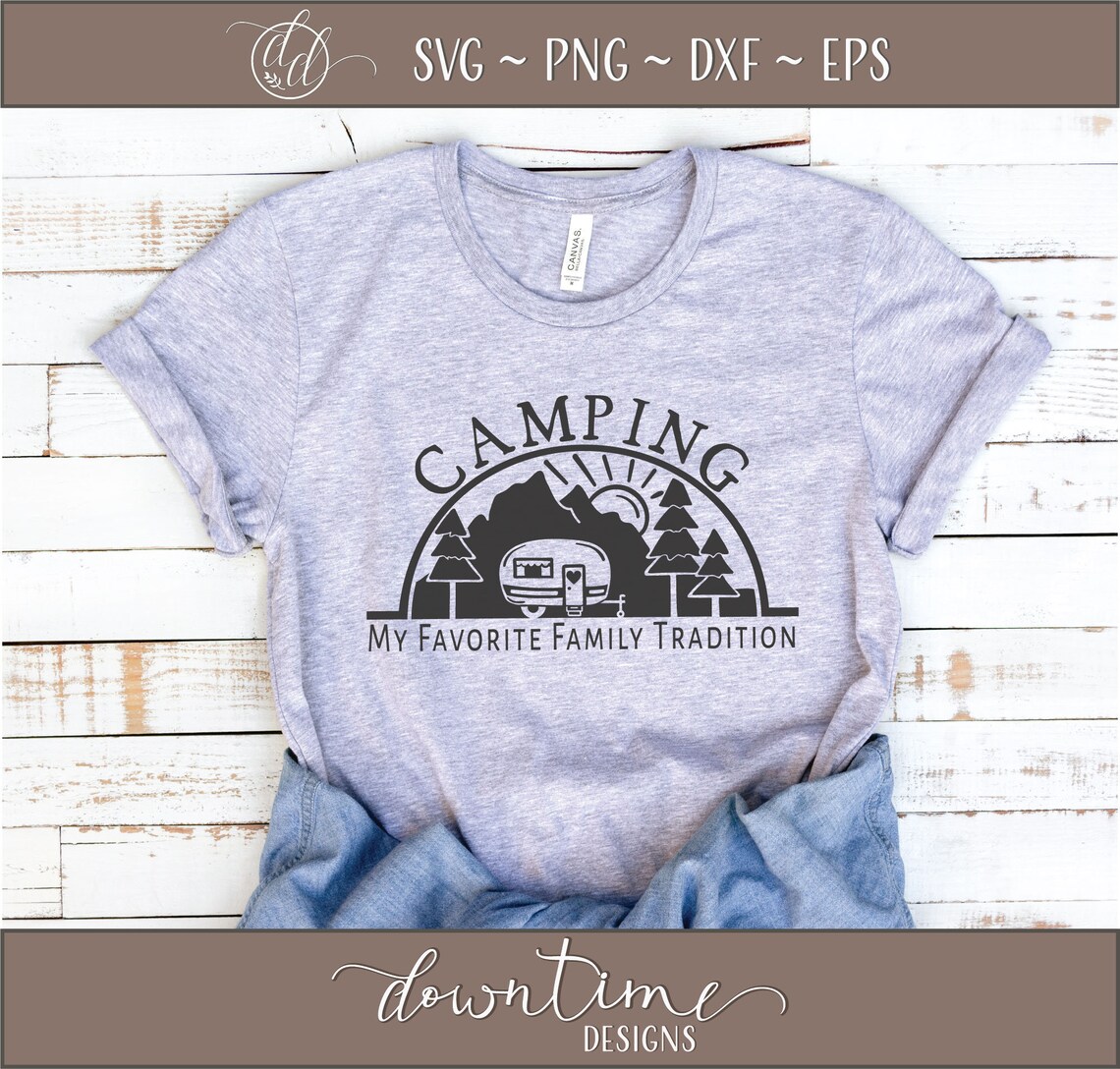 Camping Family Tradition SVG, Camping Svg, Family Svg, Outdoors Svg ...