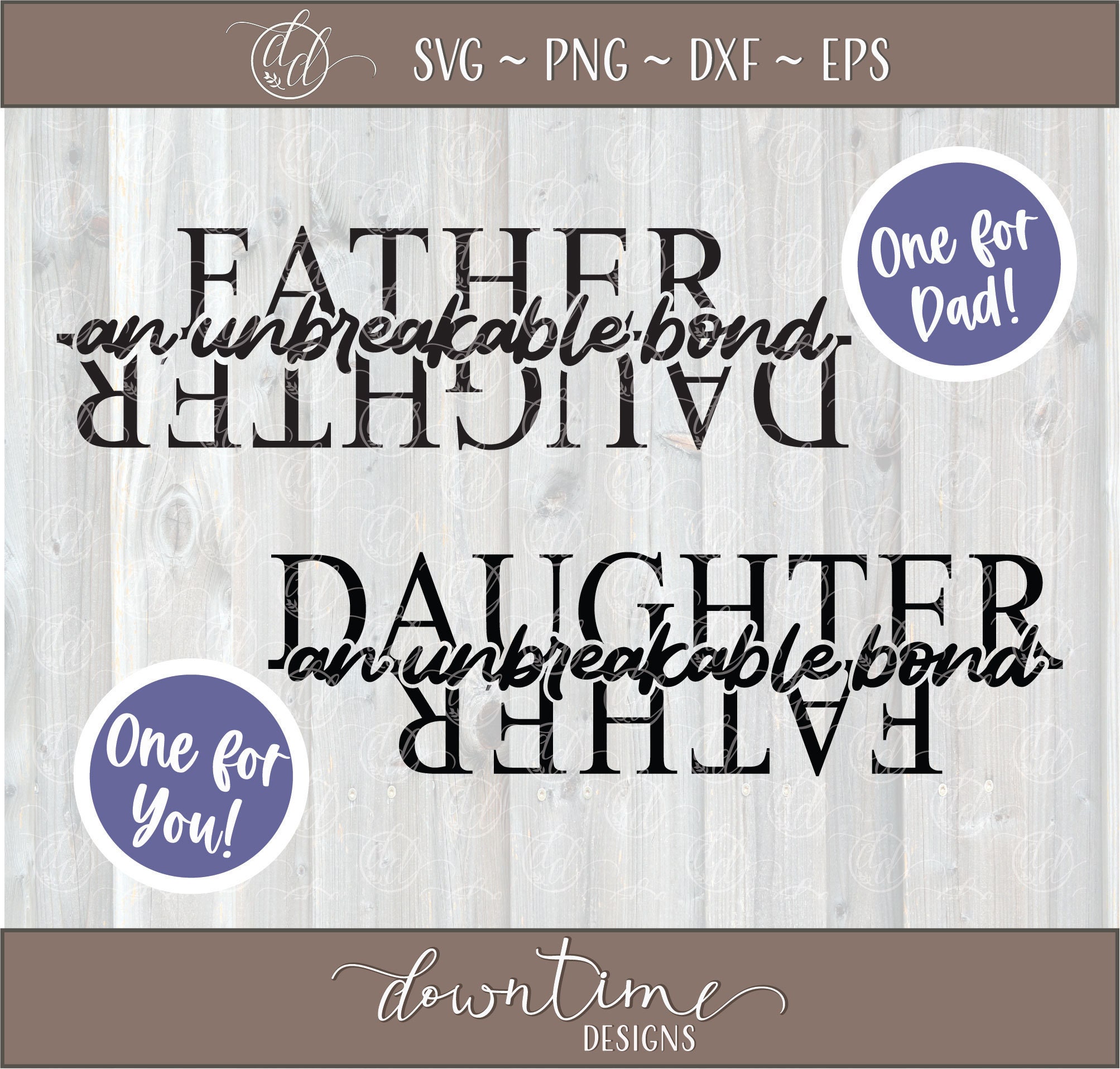 Father Daughter Svg Unbreakable Bond Svg Fathers Day Svg Dad Svg