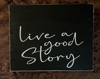 Live a Good Story - Etsy