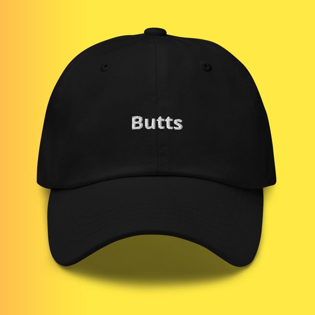 Butts Hat / Dad Hat / Funny Hat / Gift for Him / Fathers Day Gift ...