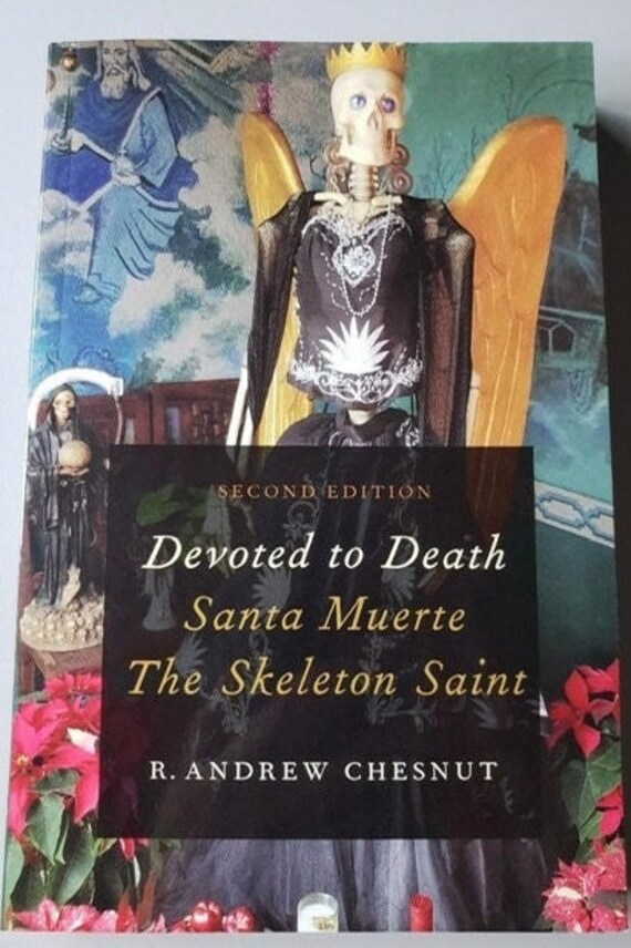 Devoted to Death Santa Muerte the Skeleton Saint - Etsy