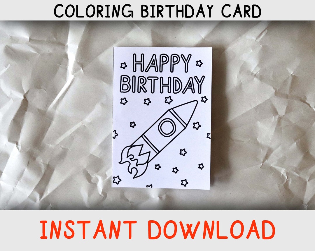 Happy Birthday Coloring Card for Kids Who Loves Rockets and Coloring ...