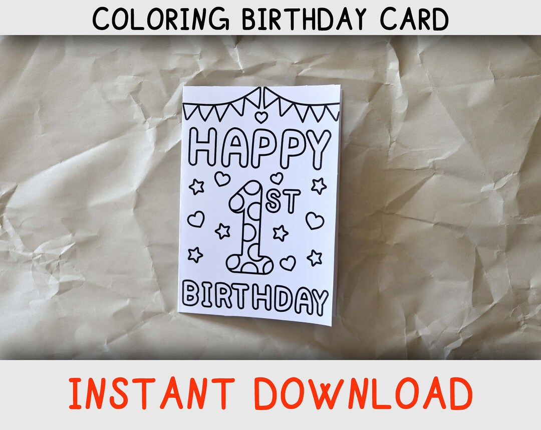 Happy Birthday Coloring Card for Kids First Birthday and Who Loves ...