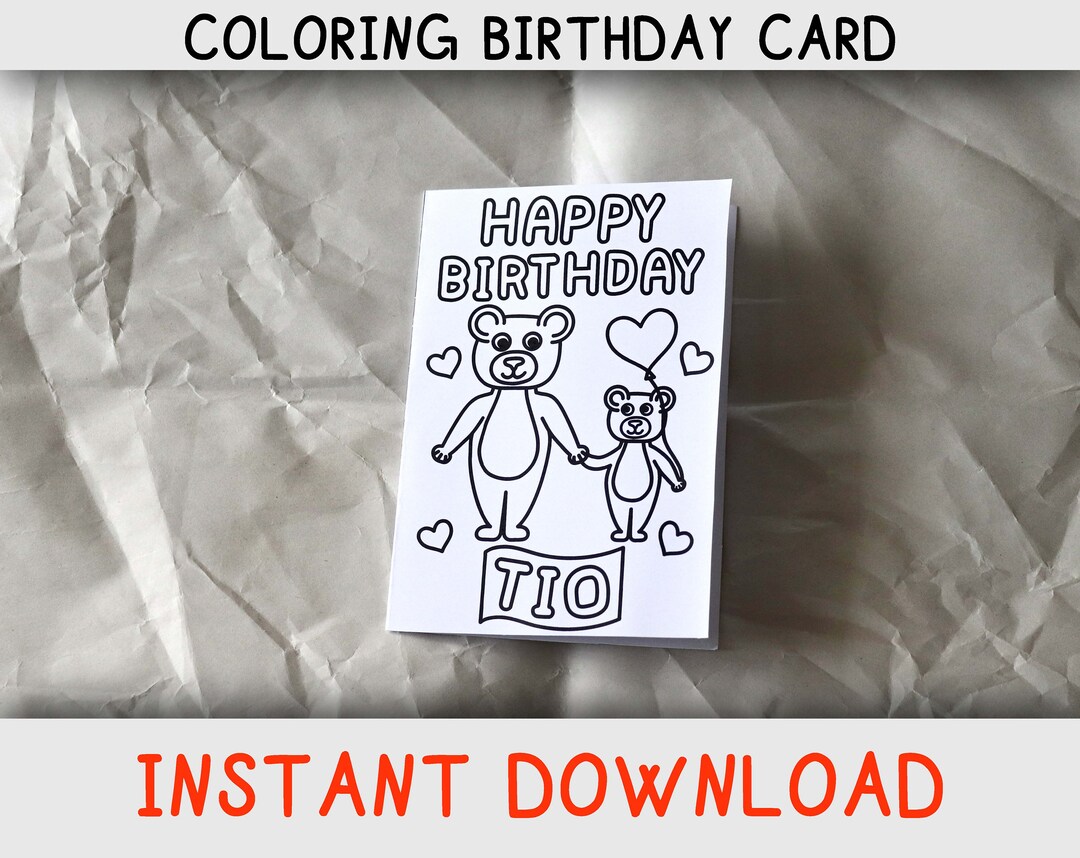 Happy Birthday Coloring Card for Tio From Child / Childern With Bears ...