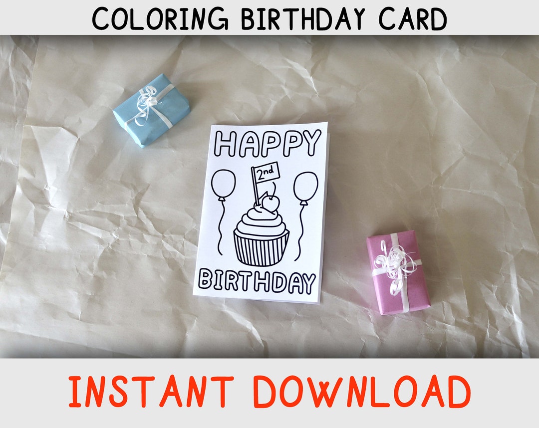 Happy Birthday Coloring Card for Two Year Old Who Loves Coloring Pages ...