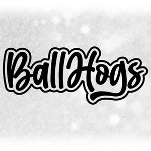 Sports Clipart: Black Bold "ballhogs" Team Mascot Name in Fun Style ...