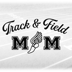 Sports Clipart: Arched Words track & Field in Script W/ Word mom in ...