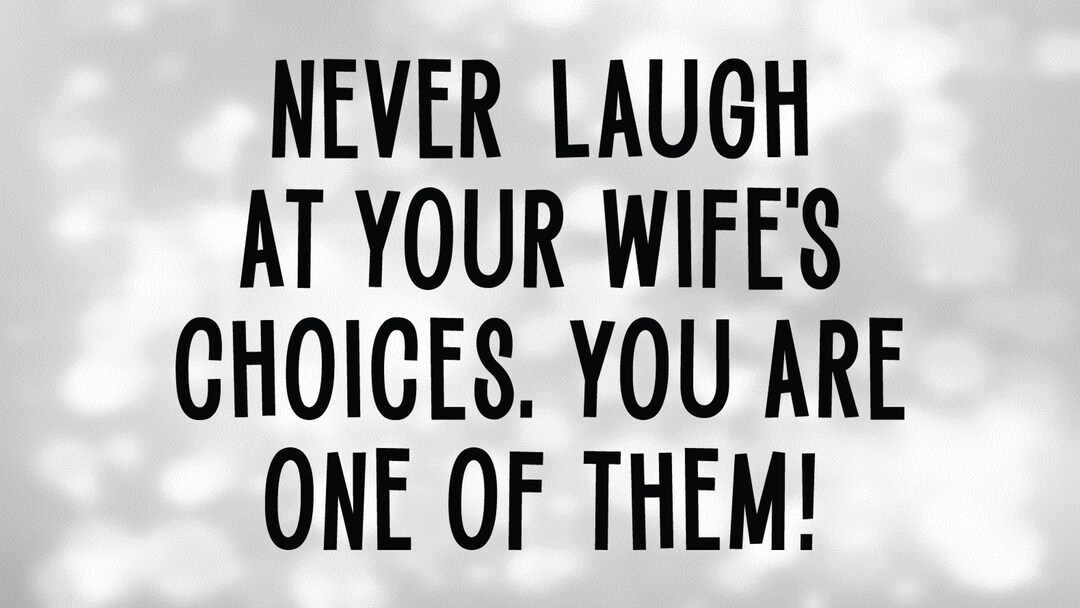 Funny Saying / T-shirt Clipart: Fun Type Words never Laugh at Your Wife ...